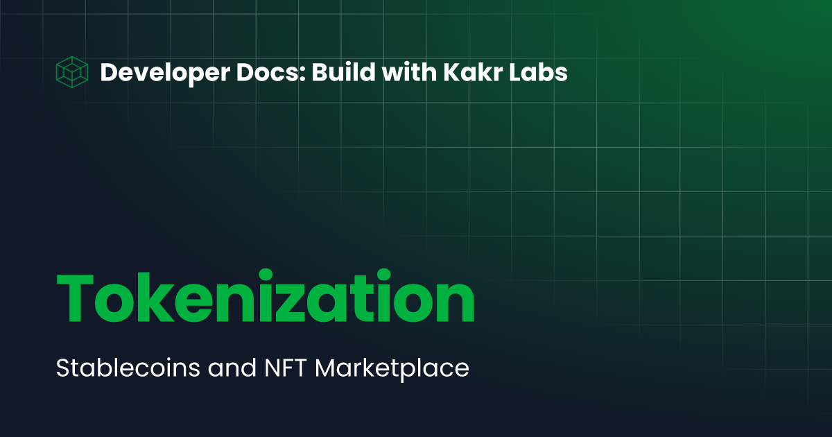 Tokenization | Developer Docs: Build with Kakr Labs